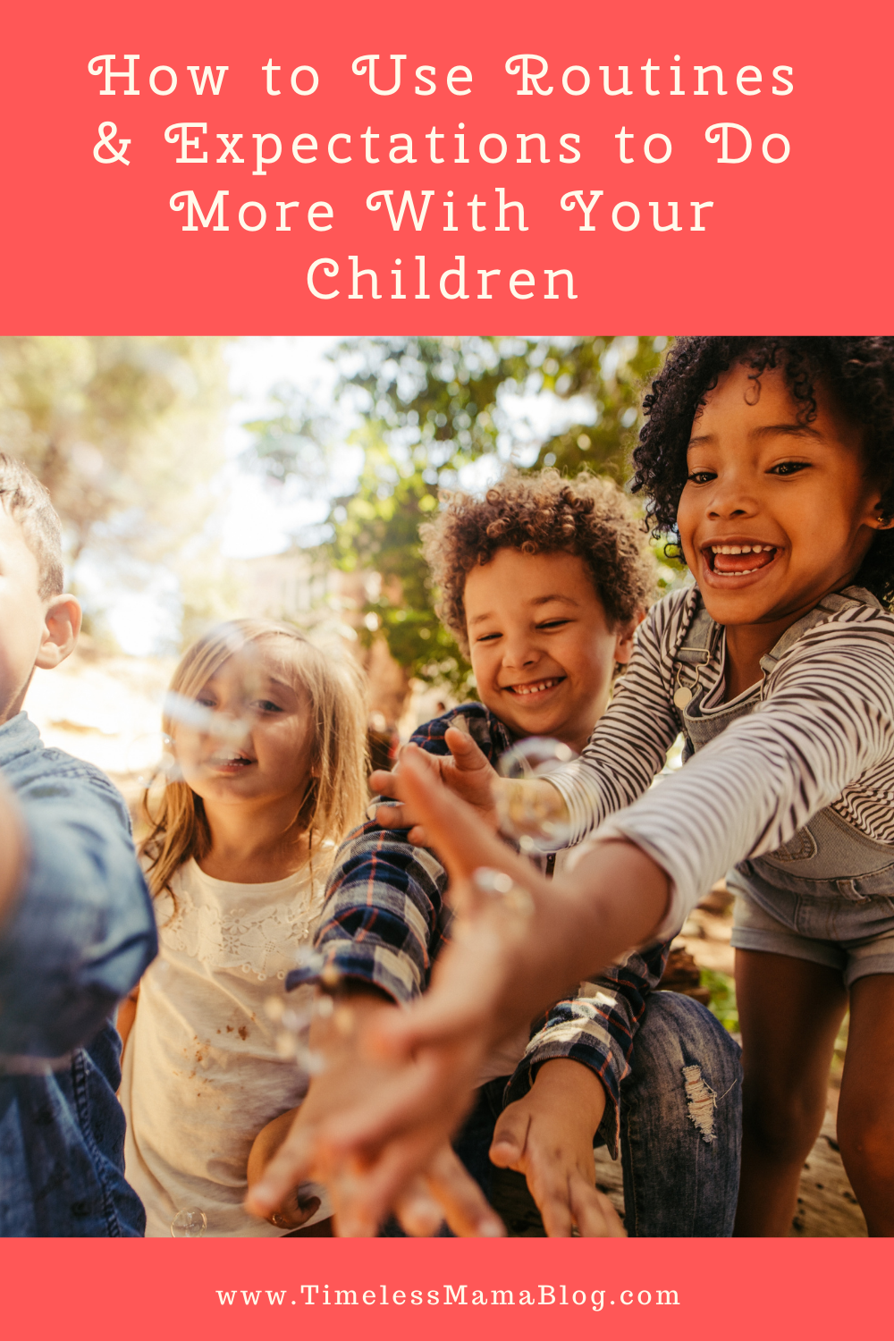 How To Do More With Your Children-Routines & Expectations